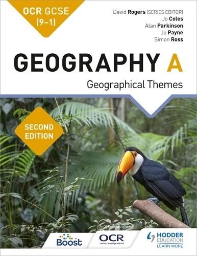 OCR GCSE (9-1) GEOGRAPHY A SECOND EDITION | 9781398349216