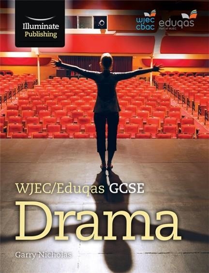 WJEC/EDUQAS GCSE DRAMA | 9781908682888