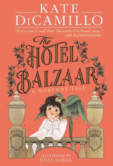 THE HOTEL BALZAAR | 9781529529166 | KATE DICAMILLO